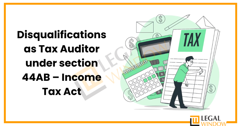 Disqualifications as Tax Auditor » Legal Window